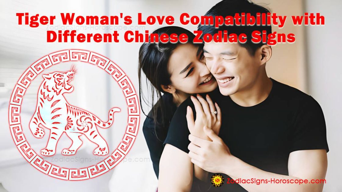 Zodiac Matches for Tiger Woman with the Different Zodiac Man ...