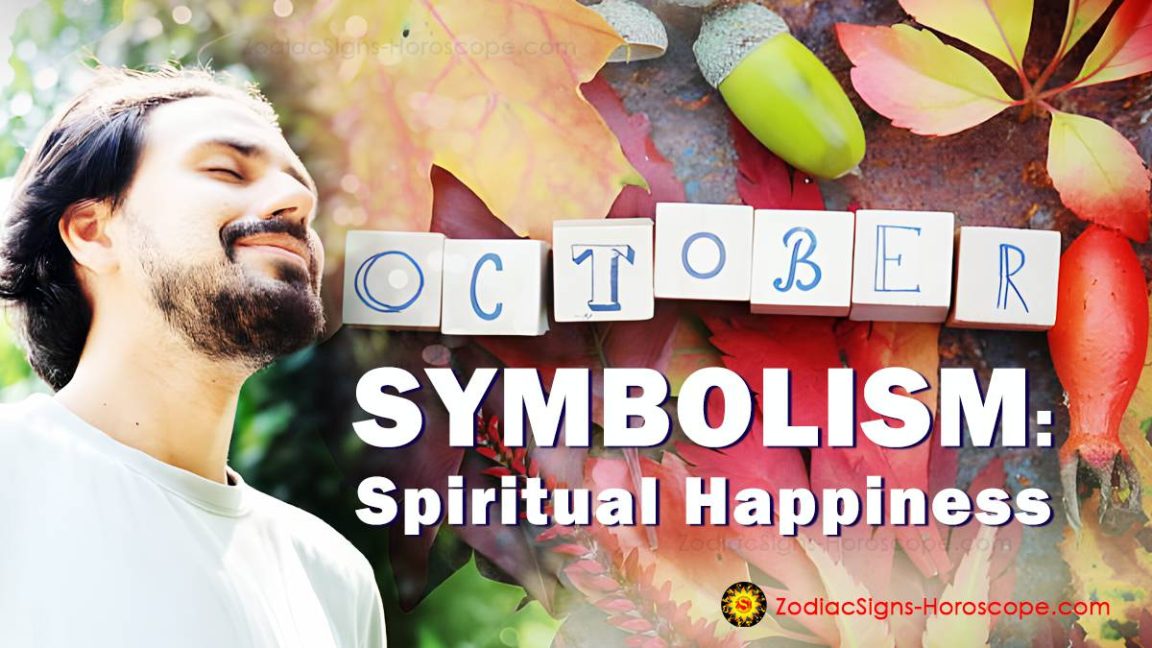 Understanding October Symbolism: Spiritual Happiness - ZodiacSigns ...