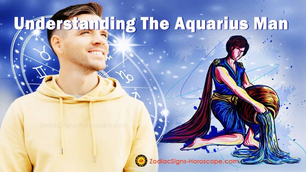 Understanding The Aquarius Man: Features, Friendship, and Love ...