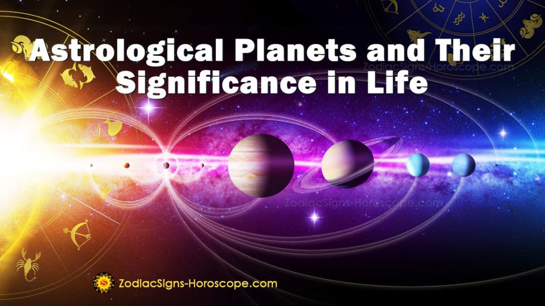 Astrological Planets and Their Significance in Our Life - ZodiacSigns ...