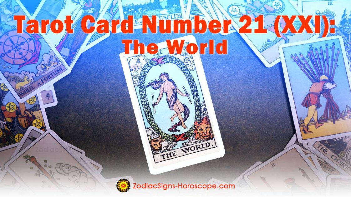 Tarot Card Number 21: The World (XXI) Tarot Card Meanings - ZodiacSigns ...