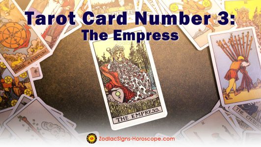 Tarot Card Number 3: The Empress Tarot Card Meanings - ZodiacSigns ...