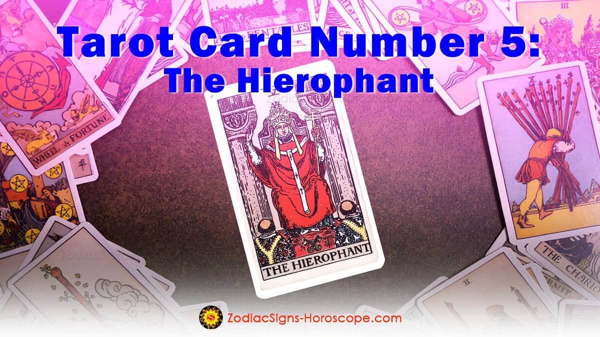 Tarot Card Number 5: The Hierophant Tarot Card Meanings - ZodiacSigns ...
