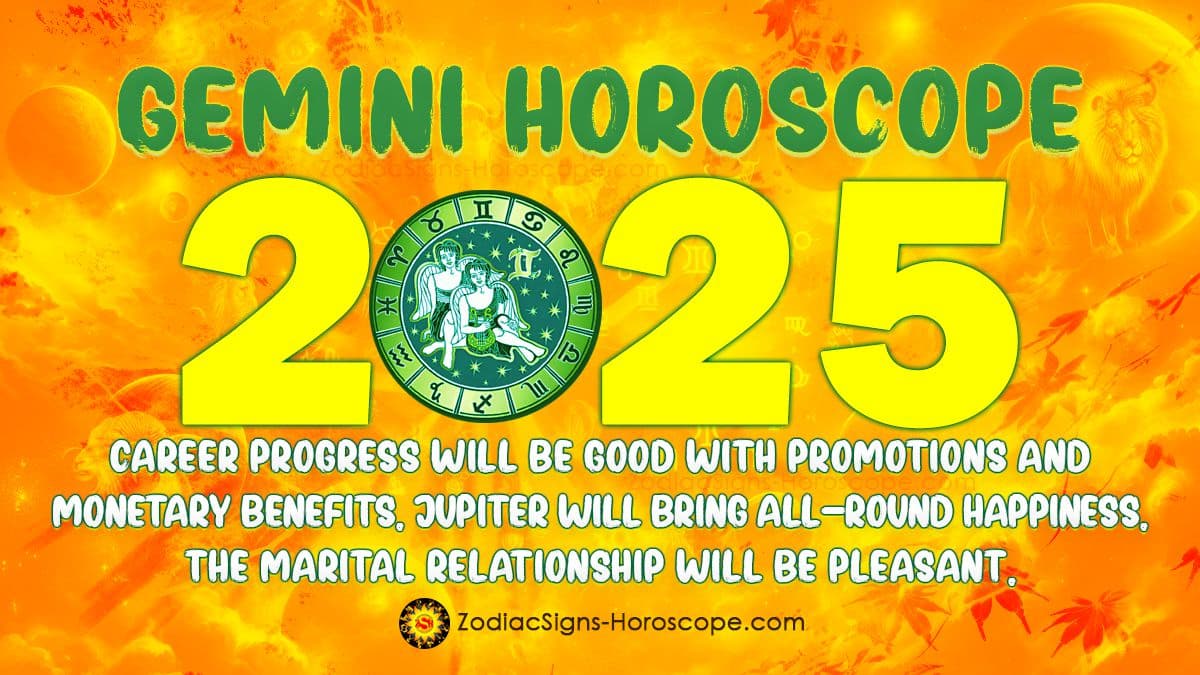 Gemini Horoscope 2025 Career Finance Love Monthly Predictions Gemini Horoscope 2025 Career Finance Love Monthly Predictions